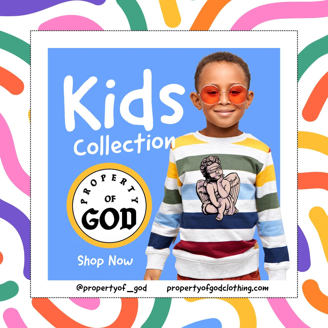Kids – Property of GOD clothing